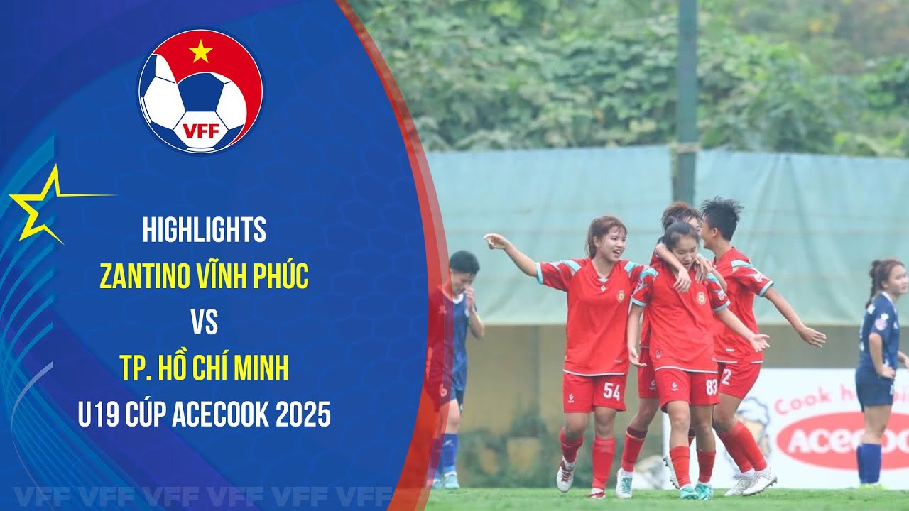 VFF - HIGHLIGHTS: ZANTINO VĨNH PHÚC - HO CHI MINH CITY | 15.02 | 2025 ...